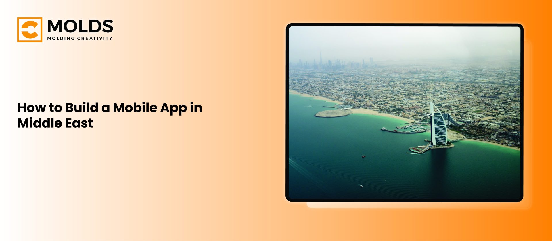 How to Build a Mobile App Startup in the Middle East | CMOLDS