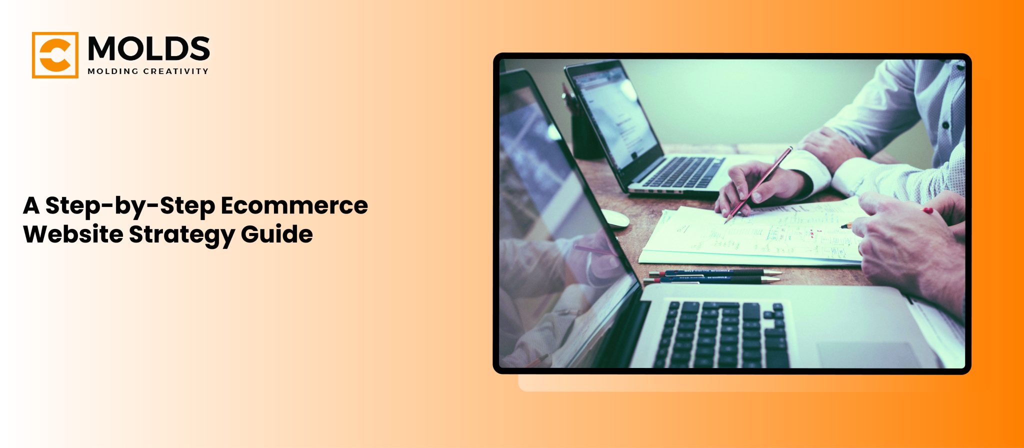 A Step-by-Step Ecommerce Website Strategy Guide | CMOLDS UAE