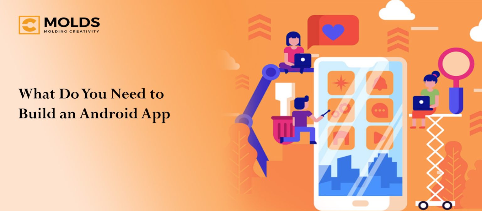 A Practical Guide For Android App Development in 2024 | CMOLDS